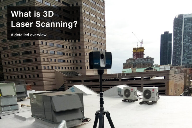 What is 3D Laser Scanning?